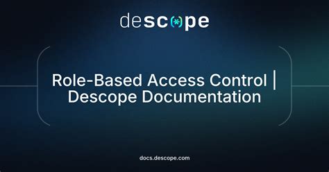 Role Based Access Control Descope Documentation