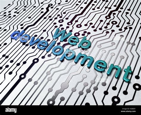 Web Development Concept Web Development On Circuit Board Background