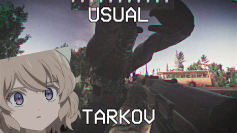Escape From Tarkov 3 Usual Tarkov Youtube
