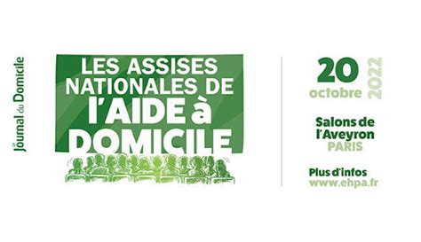 Assises nationales de laide à domicile EHPAD MAGAZINE