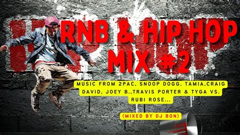 Rnb And Hip Hop Mix 2 I 90s 2000s I Minimix I Dj Bon Youtube