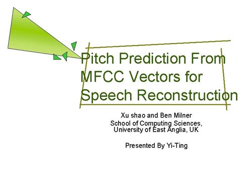 Pitch Prediction From Mfcc Vectors For Speech Reconstruction