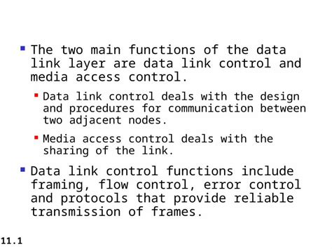 PPT The Two Main Functions Of The Data Link Layer Are Data Link Control And Media Access