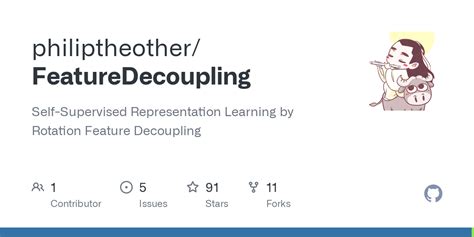 Github Philiptheotherfeaturedecoupling Self Supervised