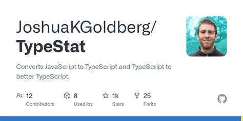 micha el bladowski on linkedin github joshuakgoldberg typestat
