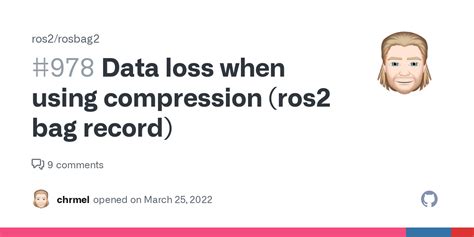 Data Loss When Using Compression Ros2 Bag Record · Issue 978 · Ros2