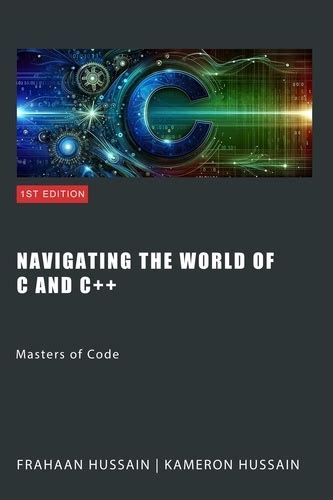 Navigating The Worlds Of C And C Masters Of Kameron Hussain