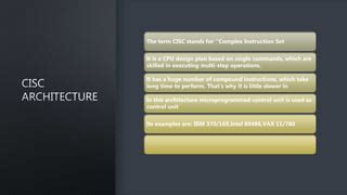 Risc And Cisc Architecure Ppt