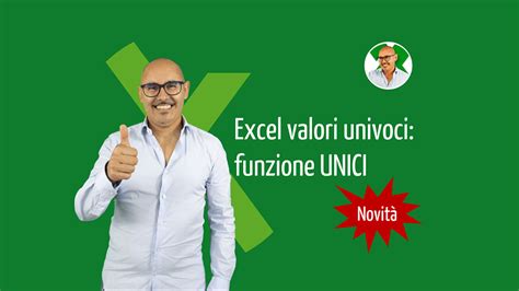 Excel Valori Univoci Funzione UNICI Excel Per Tutti