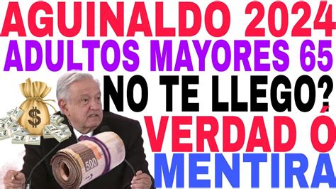 AGUINALDO 2024 PENSIÓN ADULTOS MAYORES CÓMO CUÁNDO Y DÓNDE TARJETA