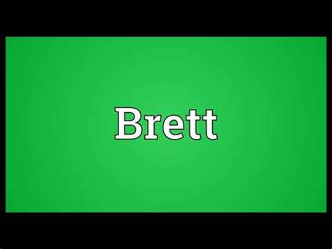 Brett Meaning YouTube