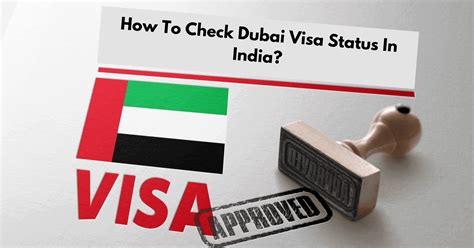 Dubai Visa Status Check Online Track Dubai Visa Status