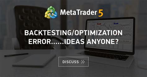 Backtestingoptimization Errorideas Anyone Trading Simulator General Mql5