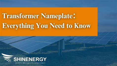 Transformer Nameplate Everything You Need To Know