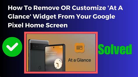 How To Remove OR Customize At A Glance Widget From Your Google Pixel