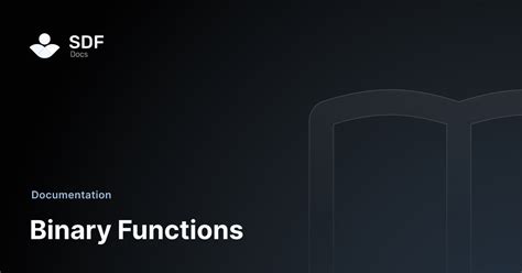 Binary Functions Sdf