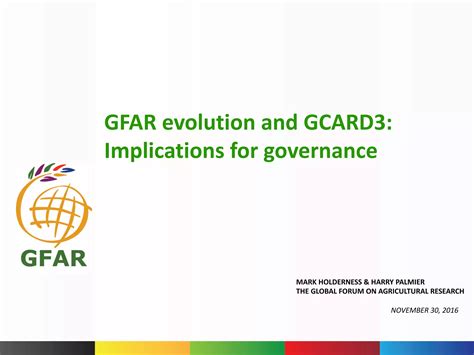 Gfar Evolution And Gcard 3 Implications For Governance Ppt