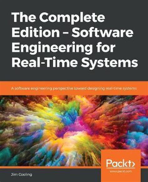 The Complete Edition Software Engineering For Real Time Systems Jim
