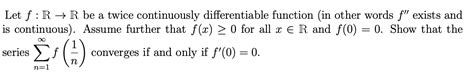 Solved Let F R R Be A Twice Continuously Differentiable