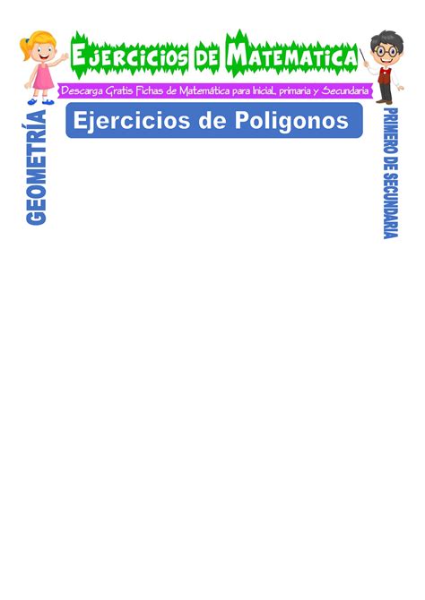 Ejercicios De Poligonos Para Primero De Secundaria PrÁctica Dirigida