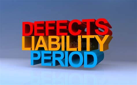 Defects Liability Period On Blue Stock Illustration Illustration Of Conditions Quality 344982334