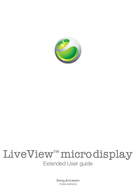 Sony Ericsson Liveview Liveview Micro Display Extended User Manual