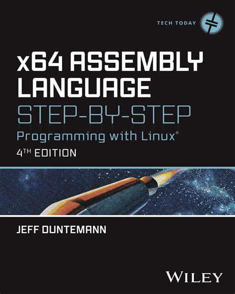 X64 Assembly Language Step By Step Programming With Linux 4th