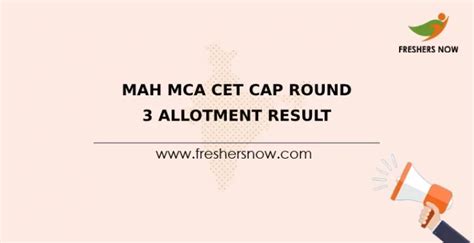 Mah Mca Cet Cap Round 3 Allotment Result 2023 13th August