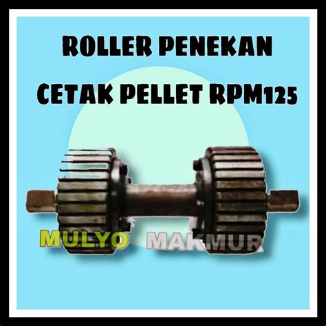 Jual Roller Penekan Mesin Cetak Pellet Rpm125 2 Roller Shopee Indonesia