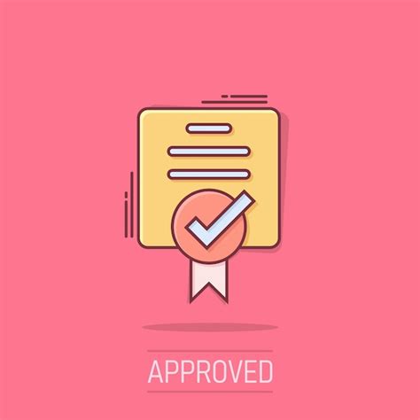 Premium Vector Approve Certificate Icon In Comic Style Document Check Mark Cartoon Vector