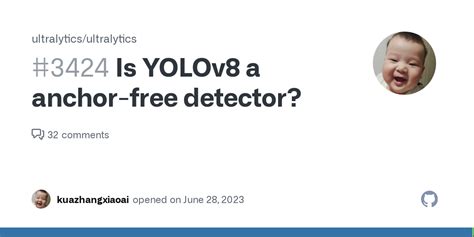 Is Yolov8 A Anchor Free Detector · Issue 3424 · Ultralytics