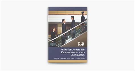 ‎mathematics Of Economics And Business By Frank Werner And Yuri N Sotskov On Apple Books