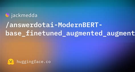 Jackmedda Answerdotai ModernBERT Base Finetuned Augmented Augmented