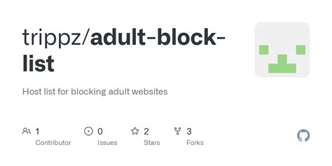 GitHub Trippz Adult Block List Host List For Blocking Adult Websites