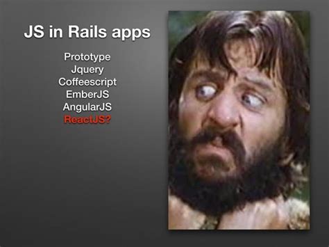 Using Reactjs In An Existing Rails App Ppt
