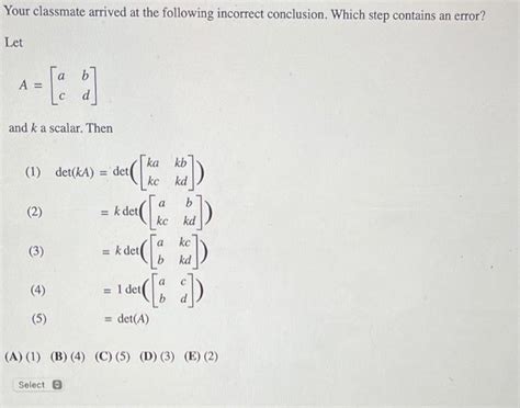Solved Your Classmate Arrived At The Following Incorrect