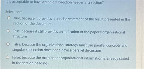 Solved It Is Acceptable To Have A Single Subsection Header