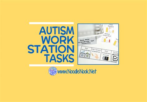 Autism Workstation Tasks How Task Boxes Work Noodlenooknet