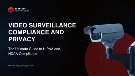Ultimate Guide To Ndaa Compliance And Hipaa In Video Surveillance