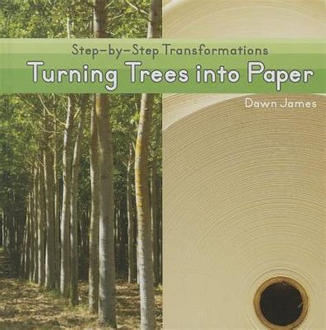 Turning Trees Into Paper Dawn James 9781627130073 Boeken