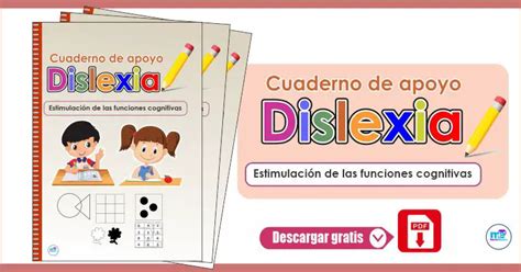 Cuaderno De Apoyo Para La Dislexia Materiales Educativos
