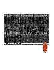 Process Mapping With Microsoft Office Pptx PROCESS MAPPING WITH MICROSOFT OFFICE PROCESS