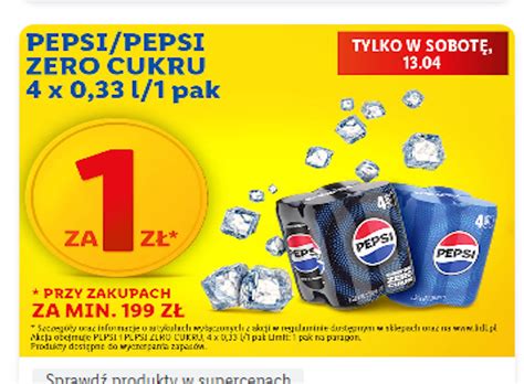 Lidl Oferuje Czteropak Pepsi Za Z Ot Wk Trzeba Spe Ni Pewne Warunki Warszawa W Pigu Ce