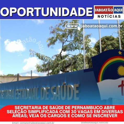 Secretaria De SaÚde De Pernambuco Abre SeleÇÃo Simplificada Com 30