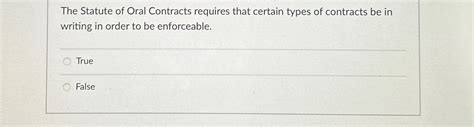solved the statute of oral contracts requires that certain