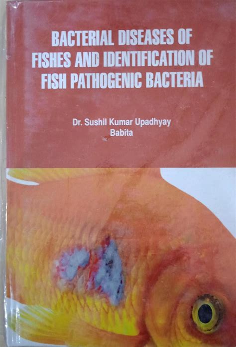 Buy Bacterial Diseases Of Fishes And Identification Of Fish