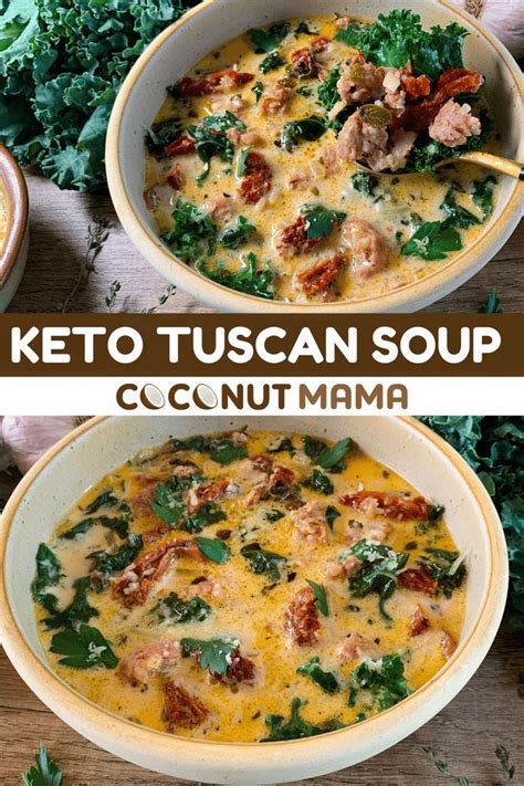 This Keto Tuscan Soup Is A Is A Hearty Comforting Soup And A Great Way