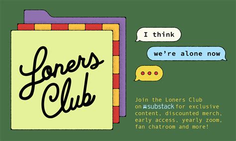Introducing The Loners Club Tegan And Sara