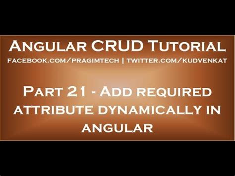 Add Required Attribute Dynamically In Angular YouTube