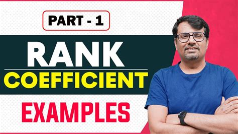 Rank Correlation Rank Correlation Coefficient Spearman Rank